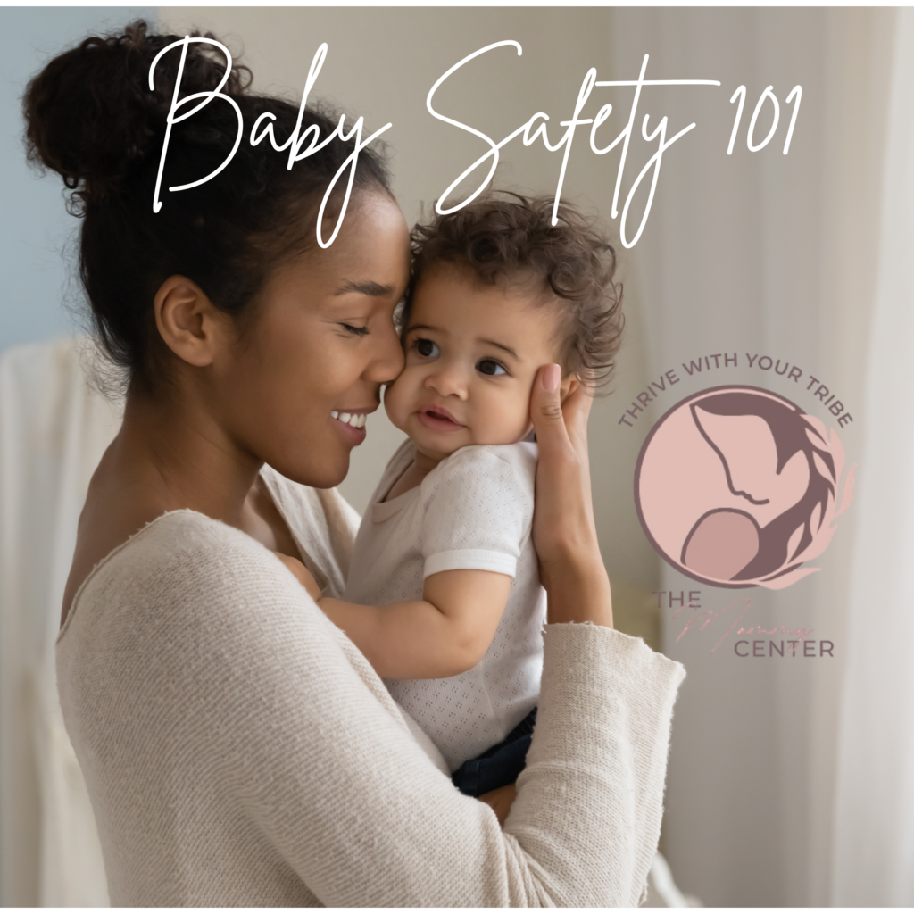 Baby Safety 101 Class For Two - The Mommy Center
